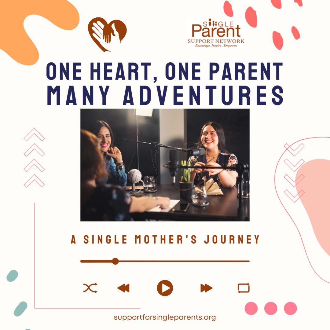 Single Parent Podcast | Support, Advice & Inspiration